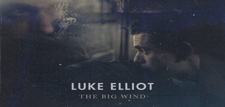 Νέο άλμπουμ: Luke Elliot – “The Big Wind” – Web Music Radio